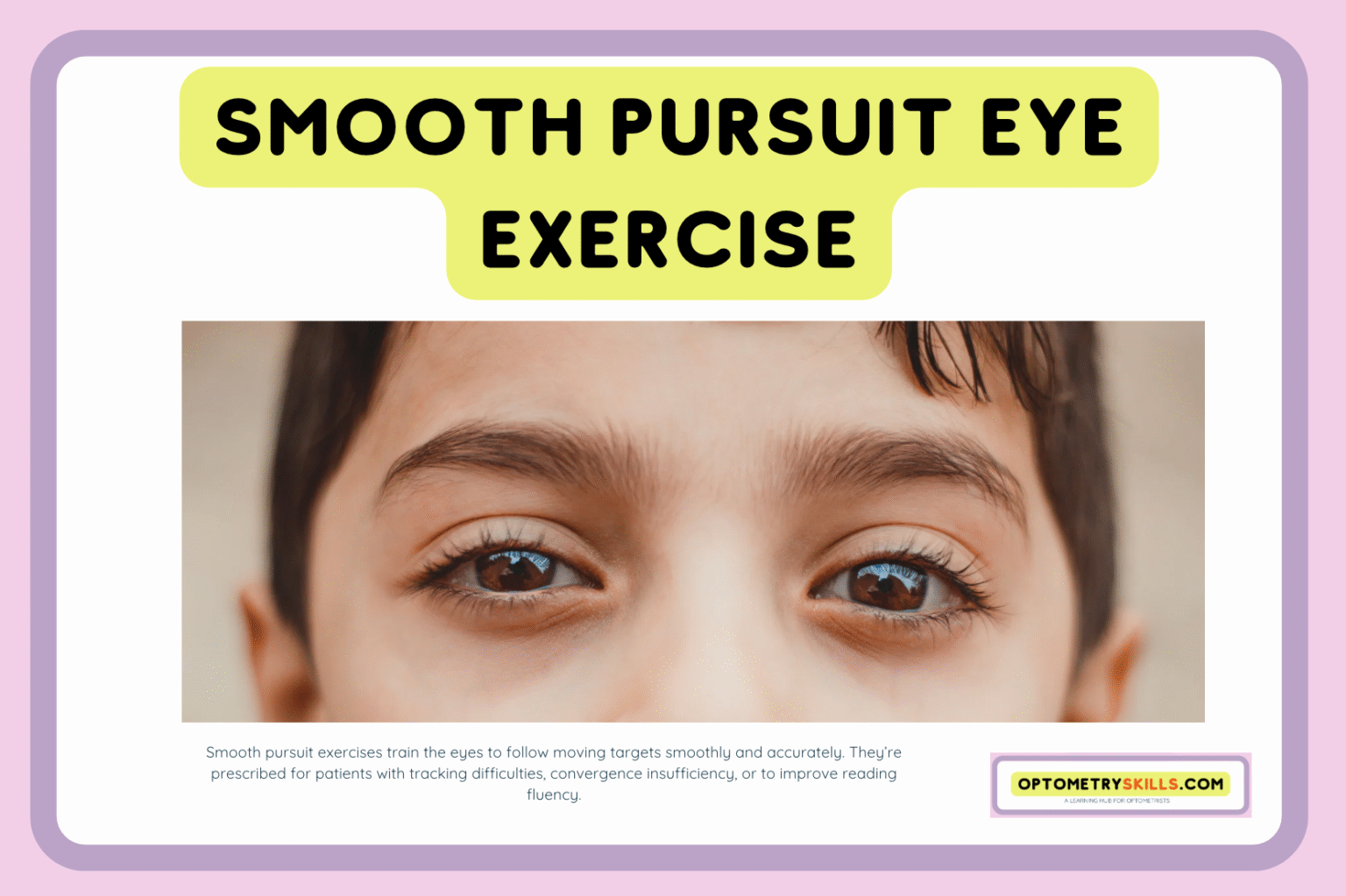 Smooth Pursuit Eye Exercise - Optometryskills
